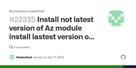 Install Not Latest Version Of Az Module Install Lastest Version Of Submodule · Issue 22335