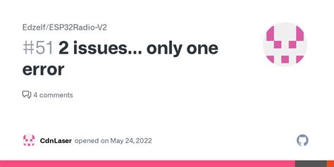 2 issues only one error · issue 51 · edzelf esp32radio v2 · github