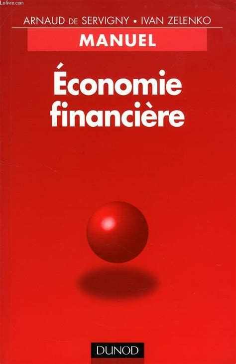 Economie Financiere Von Servigny Arnaud De Zelenko Ivan Bon