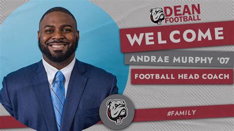 Dean Alumnus Andrae Murphy 07 Chosen To Lead Football Program Dean