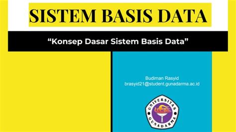 Sistem Basis Data Konsep Dasar Sistem Basis Data Ppt