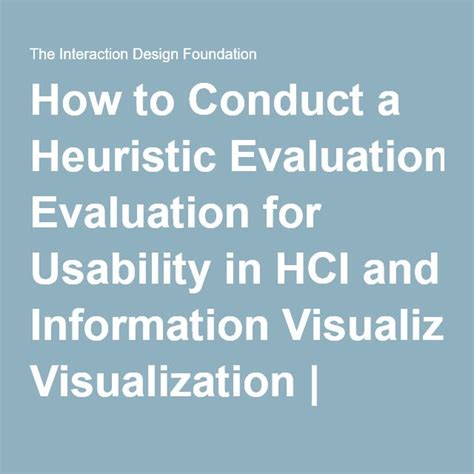 How To Conduct A Heuristic Evaluation For Usability In HCI And Information Visualization