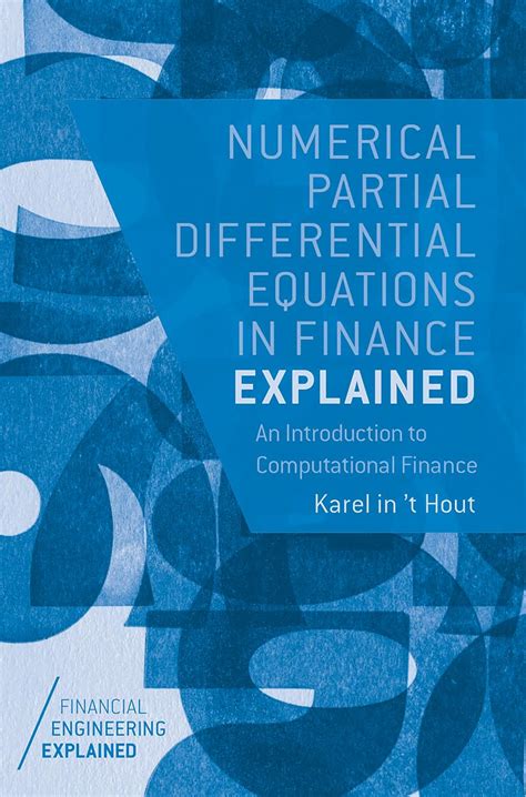 Numerical Partial Differential Equations In Finance