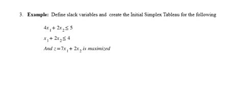 Solved Example Define Slack Variables And Create The Chegg Com