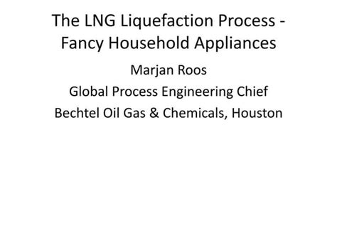 The Lng Liquefaction Process Simply Fancy Household Appliances Pdf Chemistry Science