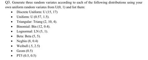 Q3 Generate Three Random Variates According To Each