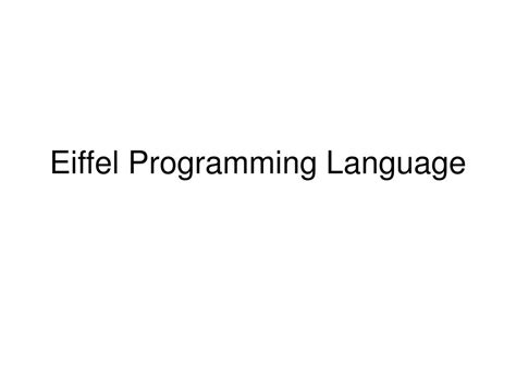 Ppt Eiffel Programming Language Powerpoint Presentation Free