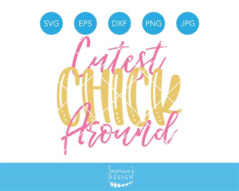 Cutest Chick Around Svg File Easter Illustrations ~ Creative Market