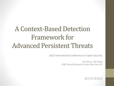 Ppt A Context Based Detection Framework For Advanced Persistent
