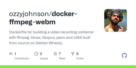 GitHub Ozzyjohnson Docker Ffmpeg Webm Dockerfile For Building A Video Recording Container