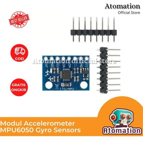 Promo Modul Accelerometer Mpu6050 Mpu 6050 Gyroscope 3 Axis Kab Sleman Atomation Tokopedia
