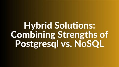 Postgresql Vs Nosql Hire Sql