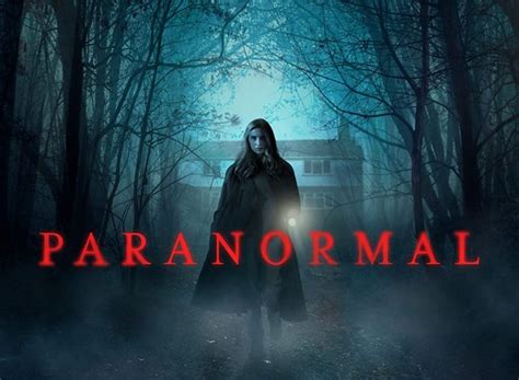 Paranormal 2023 Tv Show Air Dates And Track Episodes Next Episode