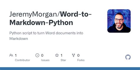 Github Jeremymorgan Word To Markdown Python Python Script To Turn Word Documents Into Markdown