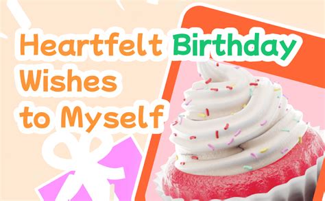 35 Heartfelt Birthday Wishes To Myself Happy Birthday Message And Quotes