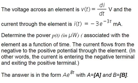 Solved Di Dt The Voltage Across An Element Is V T V And The Chegg Com