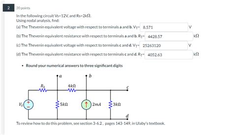 Solved In The Following Circuit Vs 12V And Rs 2k Using Chegg