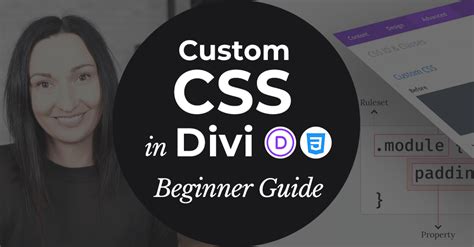 Working With Custom Css In Divi Beginner Guide 2022 ~ Divi Lover