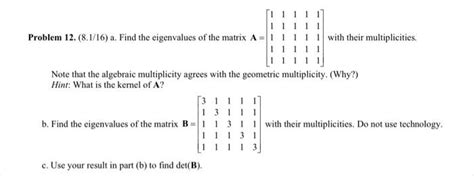Solved Problem A Find The Eigenvalues Of The Chegg Com