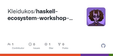 Github Kleidukos Haskell Ecosystem Workshop 2024