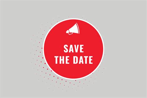 Save The Date Button Speech Bubble Banner Label Save The Date