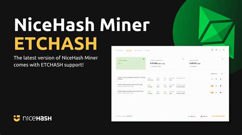 Nicehash Miner Now Has Support For Etchash Dont Miss Out On Profits Download The Latest
