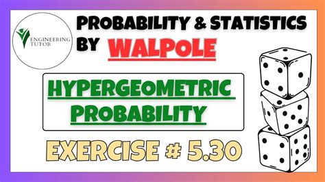 530 Hypergeometric Probability Exercise Solution Of Probability
