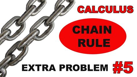 Calculus Chain Rule Extra Problem 5 Youtube