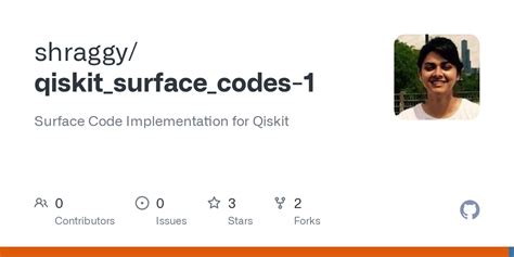 Github Shraggyqiskitsurfacecodes 1 Surface Code Implementation For Qiskit