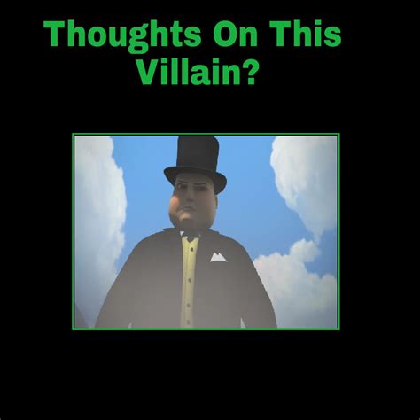 Thoughts On Sir Topham Hatt By Snivy0711 On Deviantart