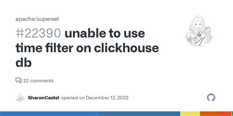 Unable To Use Time Filter On Clickhouse Db · Issue 22390 · Apache