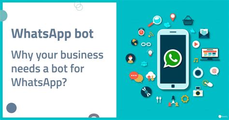 Whatsapp Bot Why Your Business Needs A Bot For Whatsapp Botsify