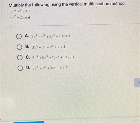 [solved] Multiply The Following Using The Vertical Multiplication Method Course Hero