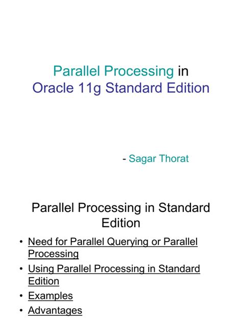 Parallel Processing In Oracle 11g Standard Edition Pdf