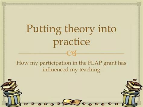 Ppt Putting Theory Into Practice Powerpoint Presentation Free Download Id1945528
