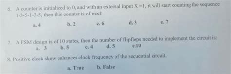 Solved A Counter Is Initialized To And With An Chegg Com