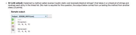 Solved Implement A Method Called Reverse Public Static
