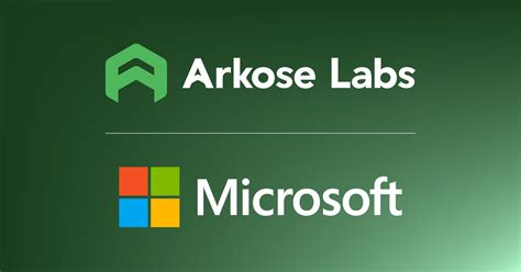 Arkose Delighted To Share That Arkose Labs And Microsoft Just Announced The Expansion Of Their