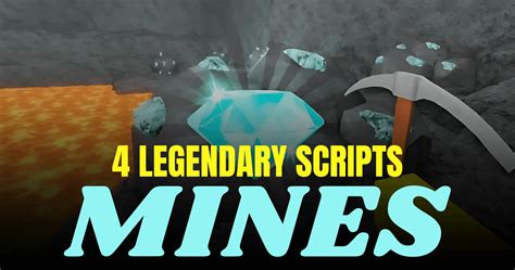 4 Legendary Mines Scripts Auto Collect Esp Instant Boost