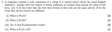 Solved A Computer Outputs A Code Consisting Of A String Of 4 Capital