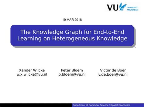The Knowledge Graph For End To End Learning On Heterogeneous Knowledge