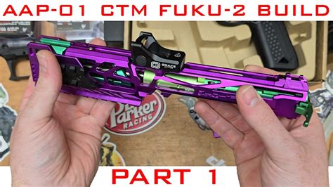 Ctm Airsoft Fuku 2 Aap 01 Build Part 1 Airsoft Youtube