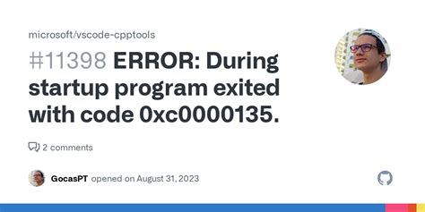 Error During Startup Program Exited With Code 0xc0000135 · Issue 11398 · Microsoftvscode