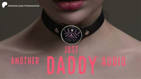 Just Another Daddy Audio Erotic Audio For Women Audioporn