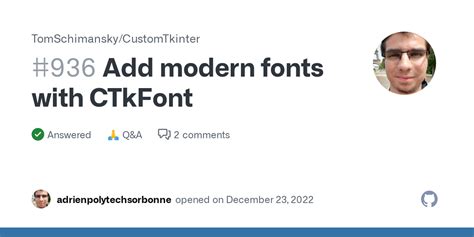 add modern fonts with ctkfont · tomschimansky customtkinter · discussion 936 · github