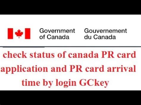 Know Status Of Canada Pr Card Application And Pr Card Issue Login Gckey