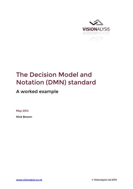 Decision Model And Notation Dmn Standard Explained A Worked Example