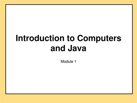Ppt Introduction To Computers And Java Powerpoint Presentation Free Download Id818695