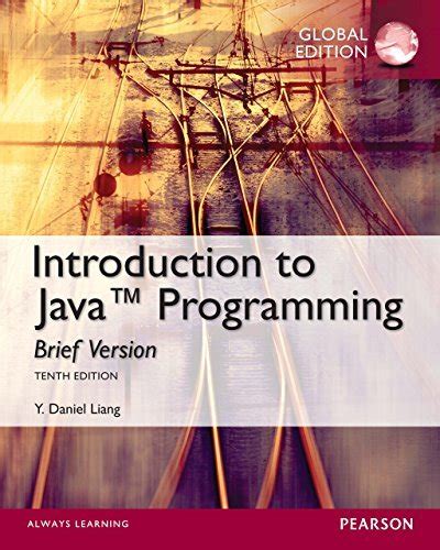 Introduction To Java Programming Brief Version By Y Daniel Liang Goodreads