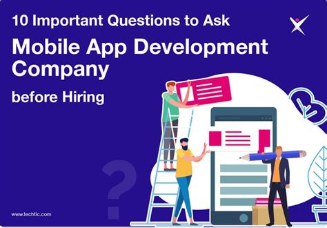 10 Important Questions To Ask Mobile App Development Company Before Hiring App Development